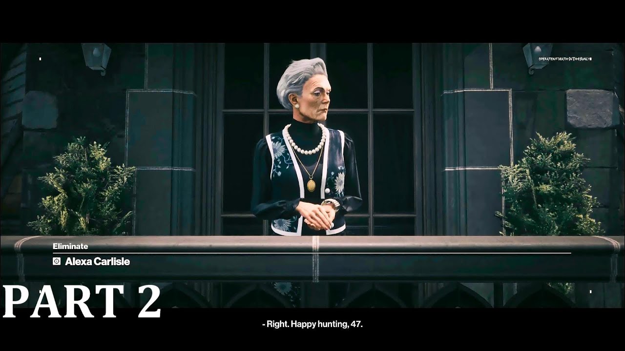 HITMAN 3 Walkthrough Gameplay 4K Part 2 - Eliminate Alexa Carlisle ...