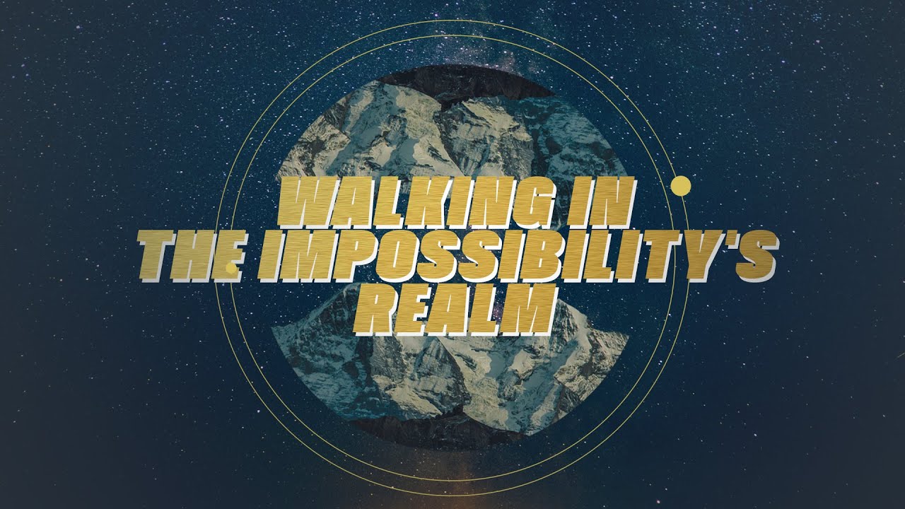 Walking in The Impossibility’s Realm | English Service | Prof. Alfred ...