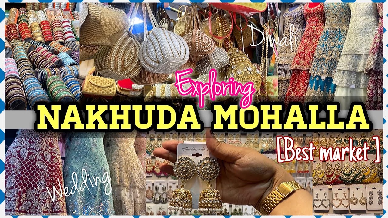 Nakhuda Mohalla Market | Best For wedding season | Street Shopping # ...