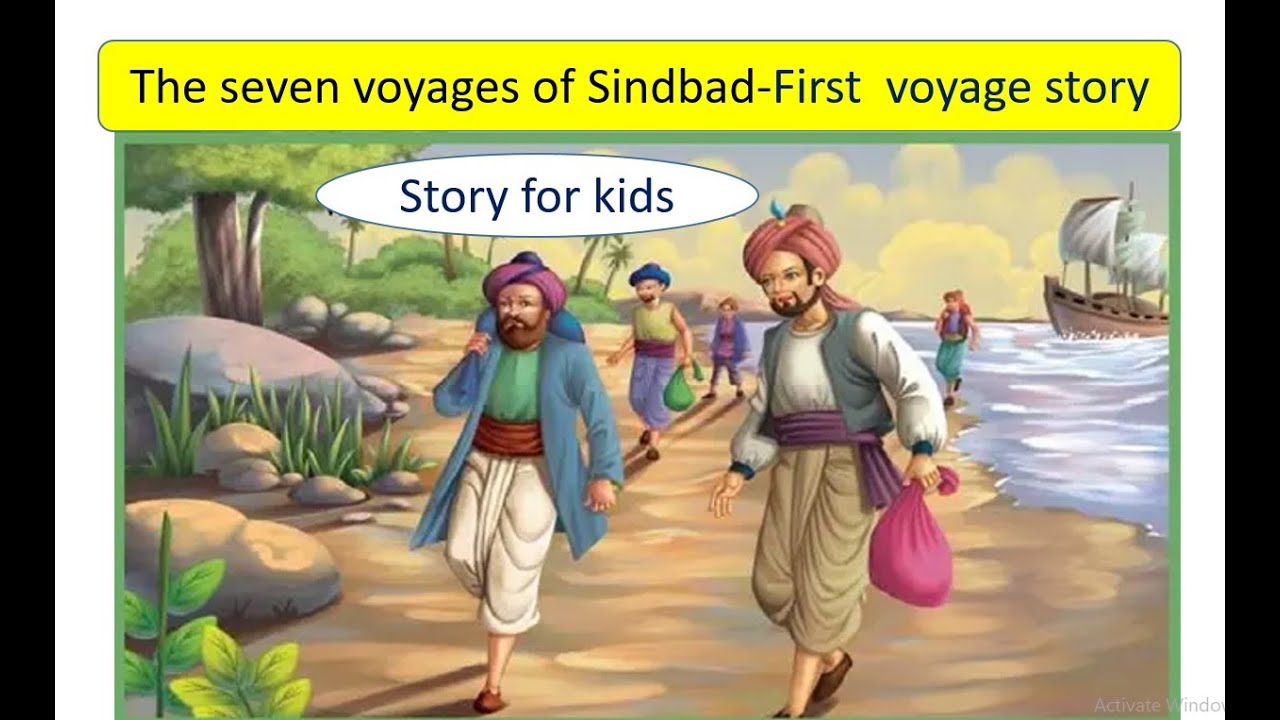 Arebian Night story , The seven voyages of Sindbad , The first voyage ...