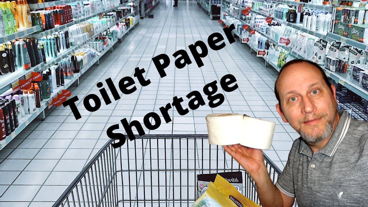 Toilet Paper Shortage - YouTube