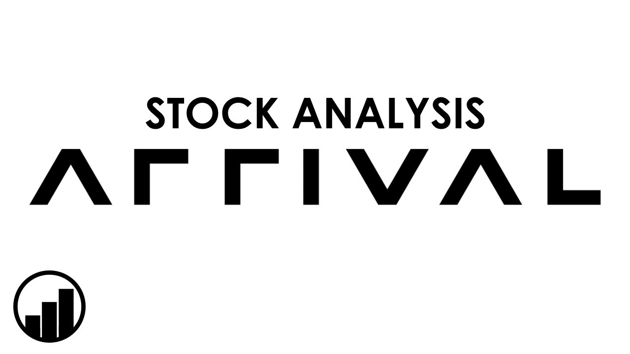 Arrival (ARVL) Stock Analysis: Should You Invest in $ARVL? - YouTube