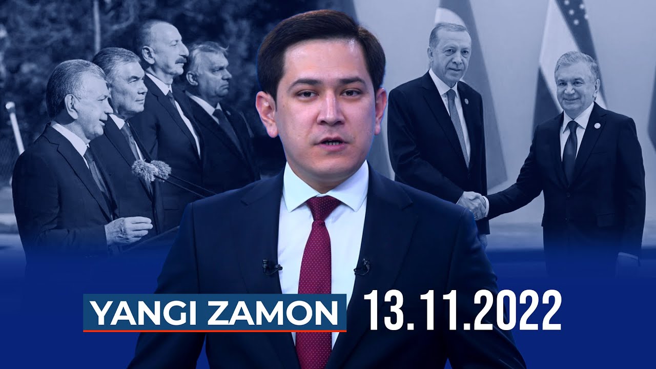 "YANGI ZAMON" dasturi (13.11.2022) - YouTube