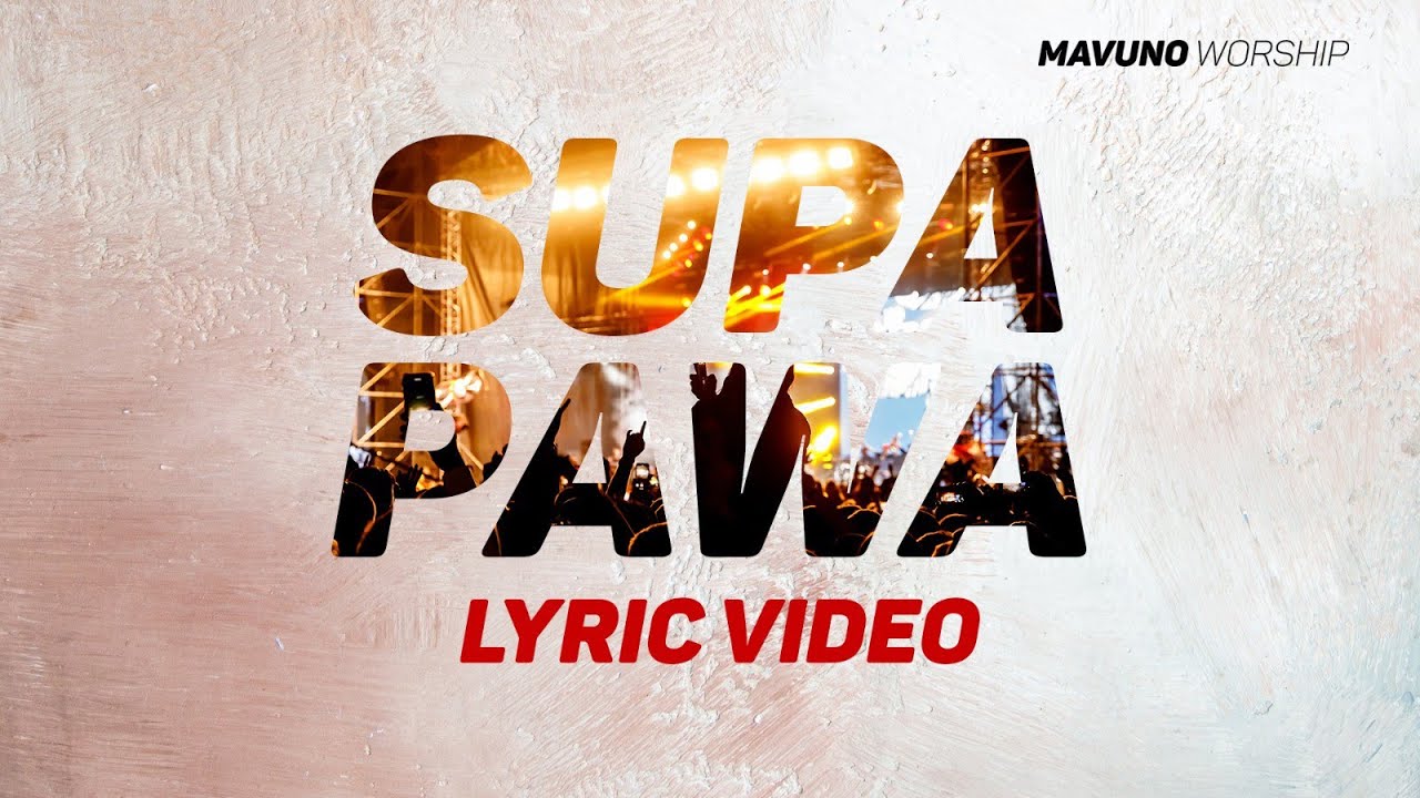 Supa Pawa - Lyric Video - YouTube
