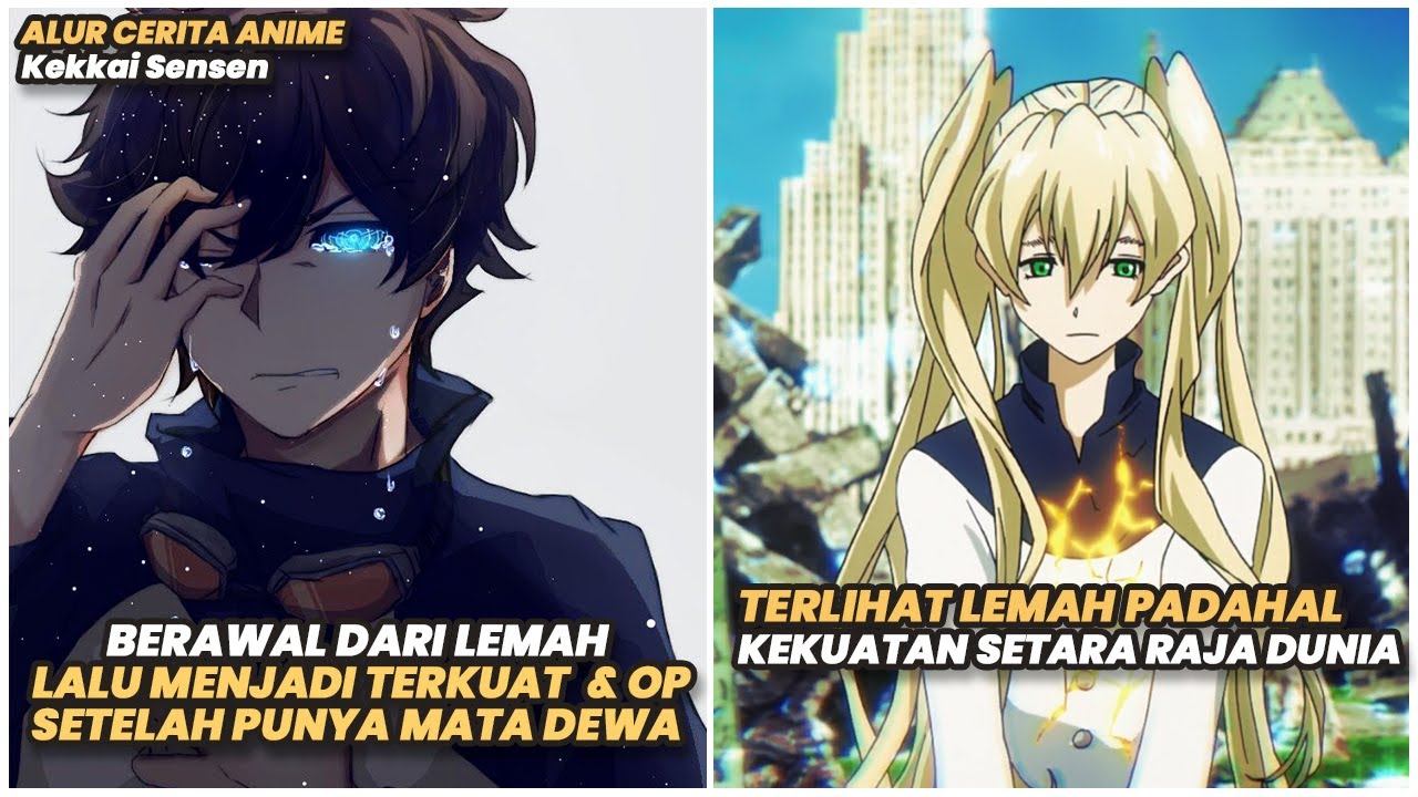 Awalnya Lemah Lalu Menjadi Kuat Setelah Mendapat Mata Dewa | Alur ...