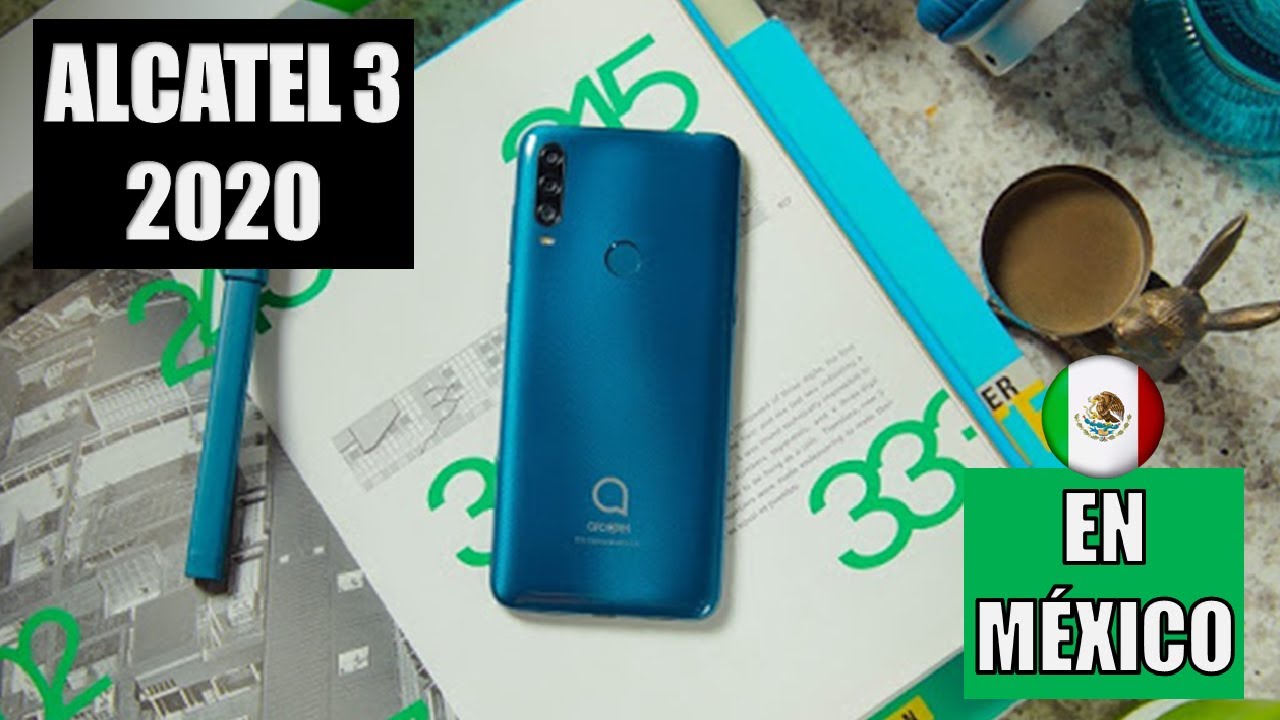 Alcatel 3 2020 En México / Precio y Disponibilidad!!! - YouTube