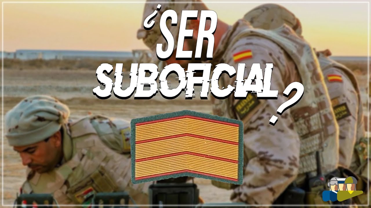 Cómo ser SUBOFICIAL del EJÉRCITO - YouTube