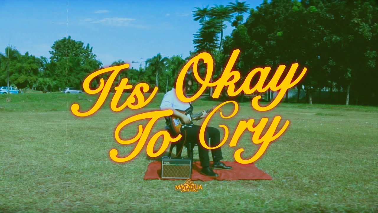 Magnolia Celebration - It's Okay To Cry (Official Lyric Video) Chords ...