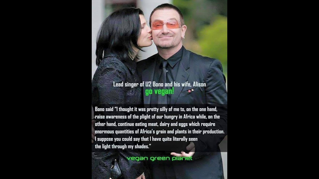 U2 - Bono VEGAN to Stop WORLD HUNGER Beautiful Day With or out You Song ...