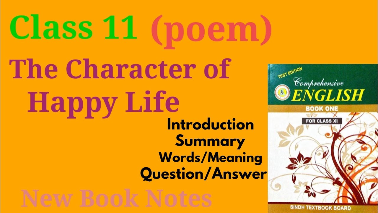 Poem 1|| The character of happy life || Class 11 English poem question ...