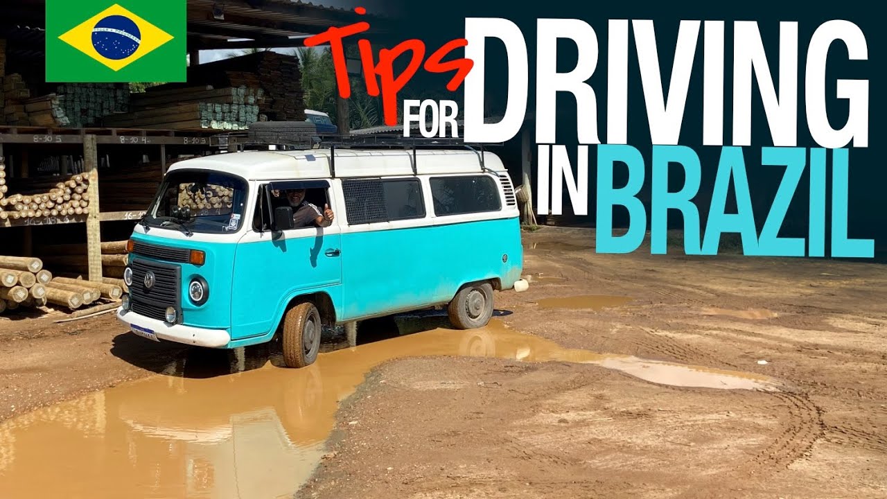 TIPS FOR DRIVING IN BRAZIL | S2, EP75 - YouTube