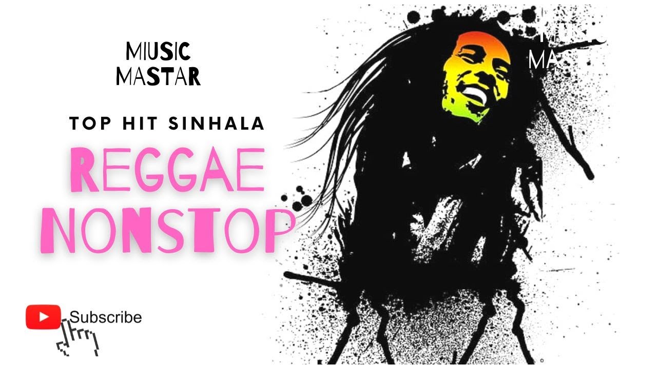 Top Hit Sinhala Reggae Nonstop Collection | Best Ranggae Nonstop Music ...