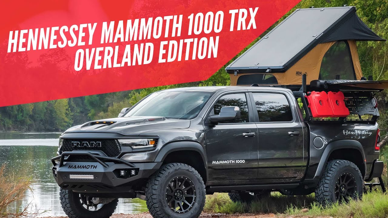 Hennessey Mammoth 1000 TRX Overland Edition - World’s Most Powerful ...