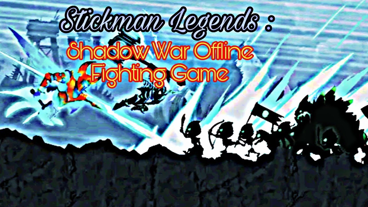 Stickman Legends : Shadow War Offline Fighting Game - YouTube