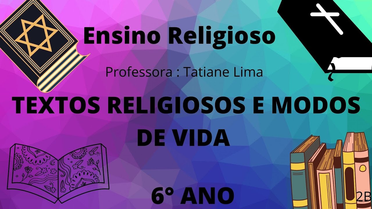 TEXTOS RELIGIOSO E MODOS DE VIDA - YouTube