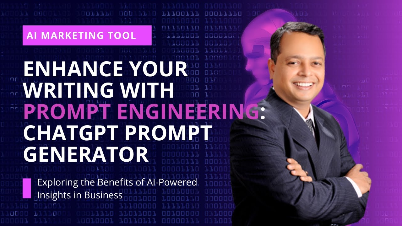 Enhance Your Writing with Prompt Engineering: ChatGPT Prompt Generator ...