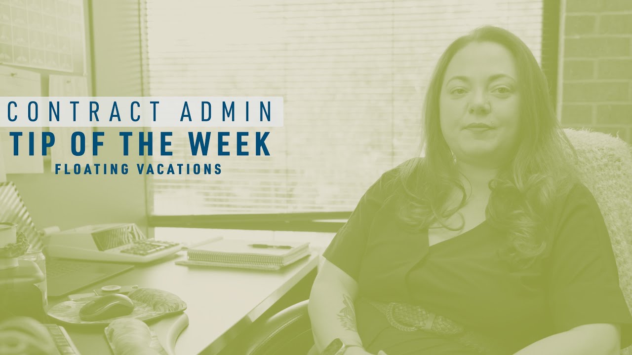 Floating Vacations | Contract Admin Tip of the Week - YouTube