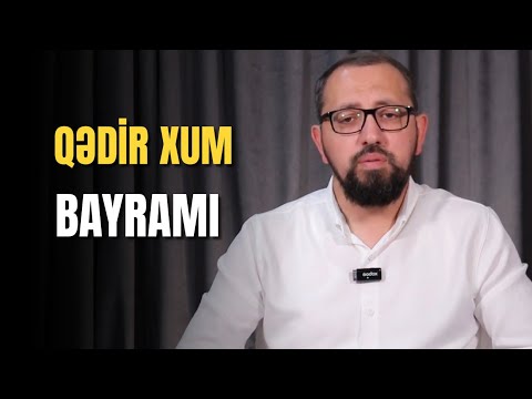Qədir Xum bayramı - 2025 - Hacı Cavid Pənahlı