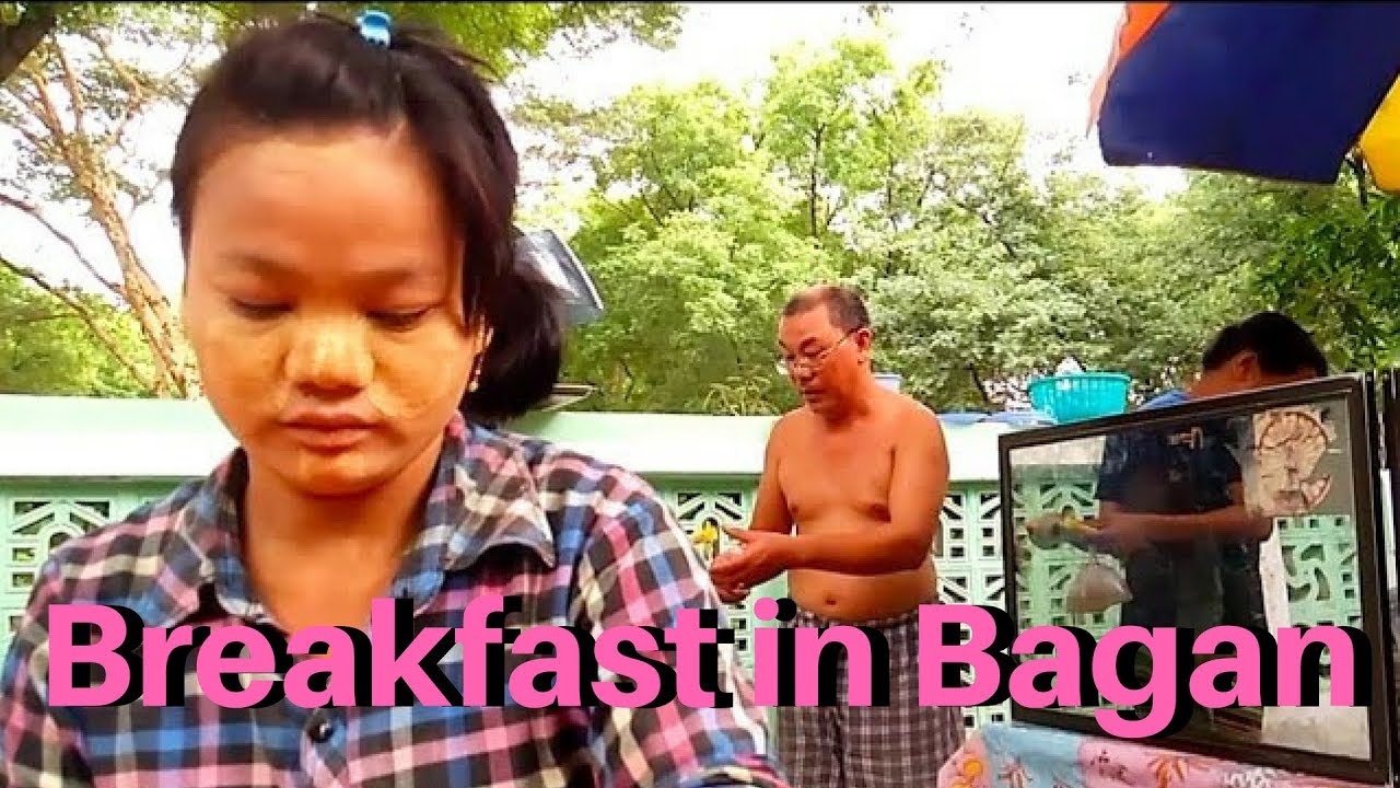 6am Breakfast Food Cart | Old Bagan, Myanmar - YouTube