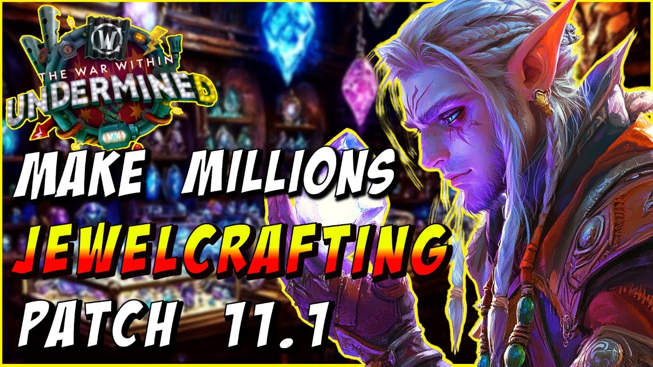 How I Became a Millionaire Through Jewelcrafting in WoW 11.1 - YouTube