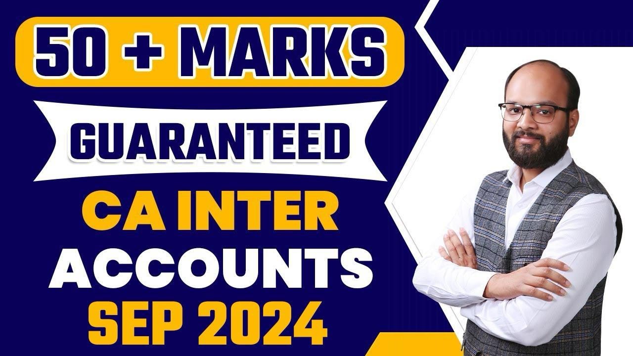 50+ Marks Guaranteed CA Inter Accounts | How to Pass CA Inter Accounts ...
