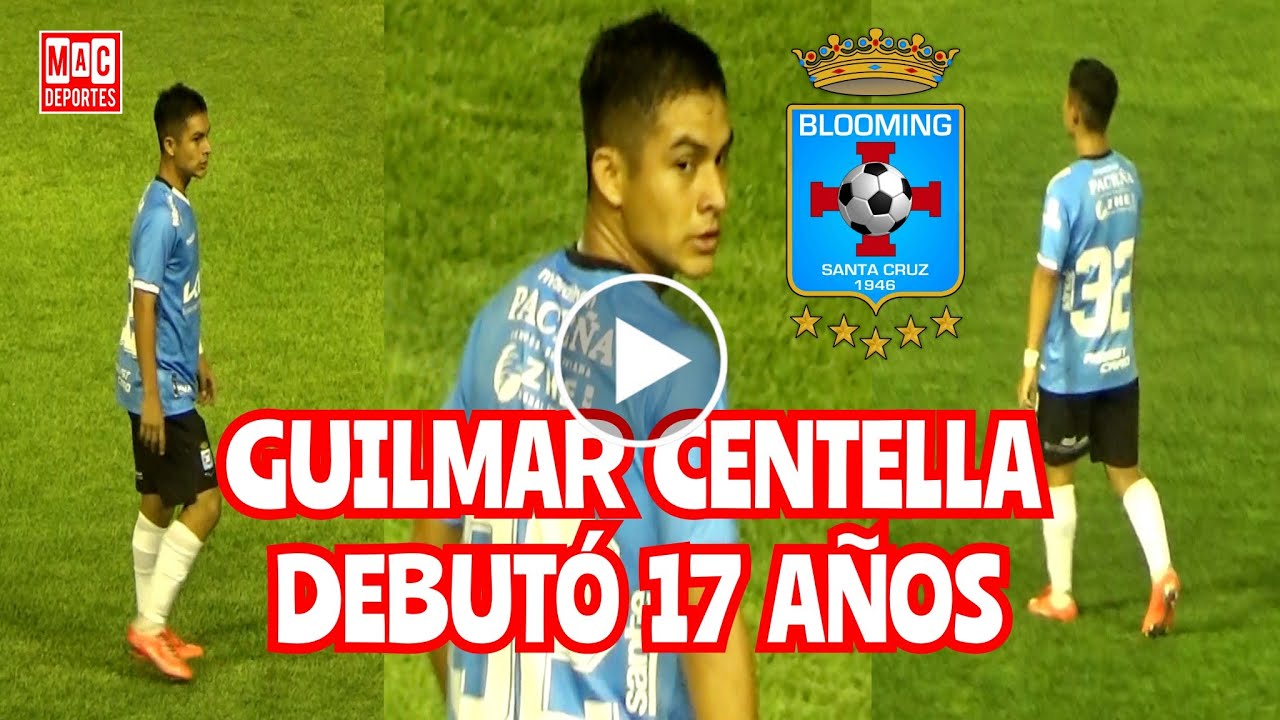 Guilmar Centella con 17 años debuto en Blooming | Mac Deportes - YouTube