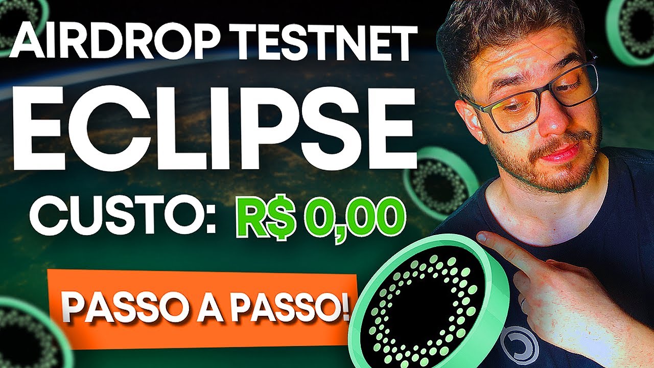🪂 ECLIPSE TESTNET - AIRDROP GRATÚITO COM $65M DE INVESTIMENTO! - YouTube