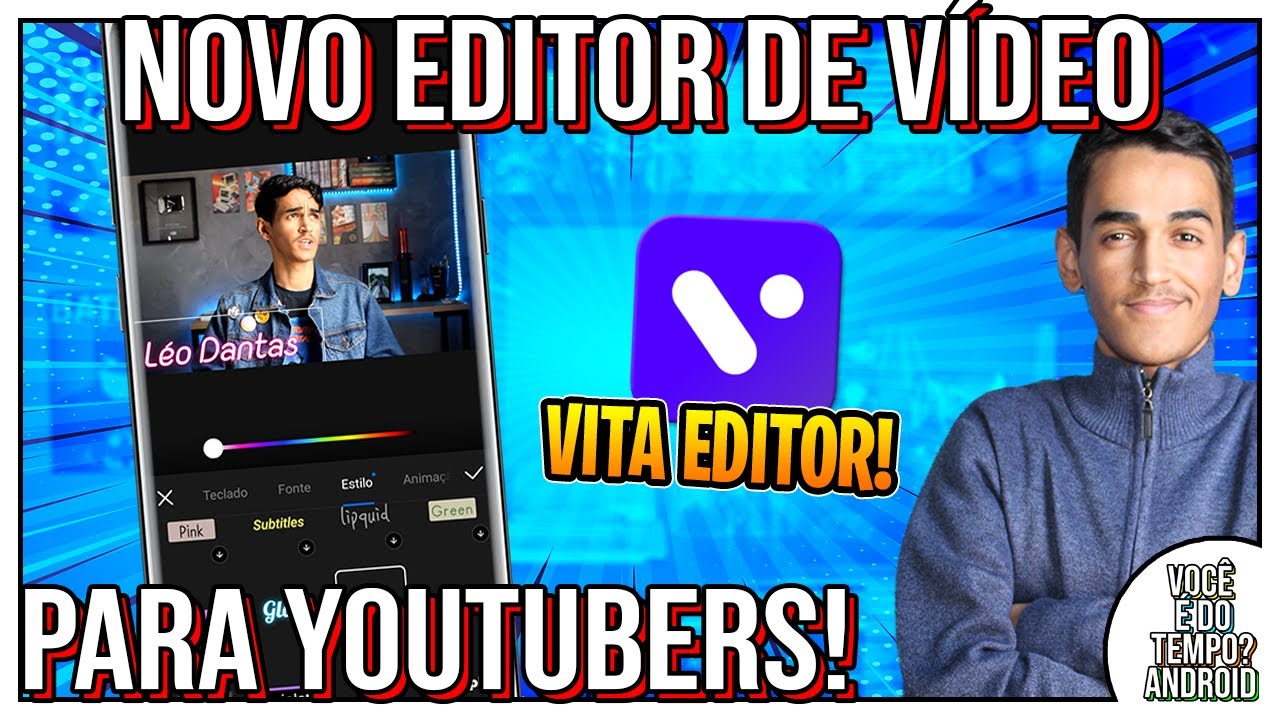 Novo Editor de Vídeo Grátis com Diversas Funções - Vita Editor - YouTube