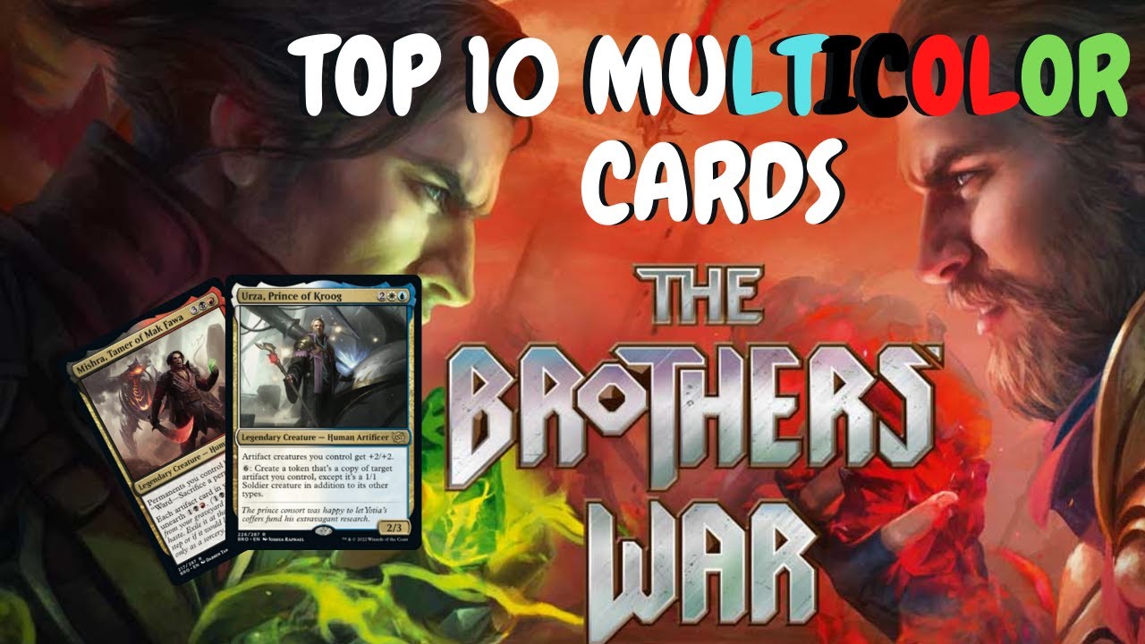 Top 10 Multicolor Cards in Brothers' War for EDH/Commander - YouTube