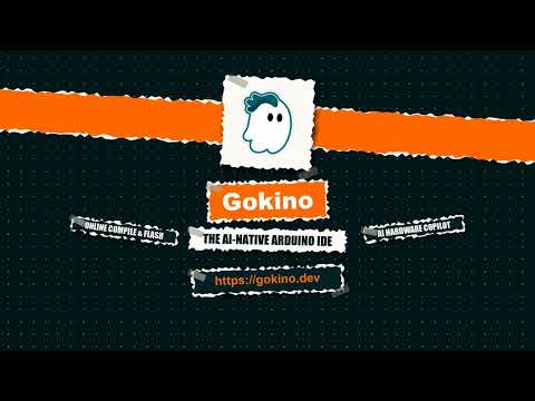 Online Arduino IDE with AI Copilot & WebSerial | Gokino