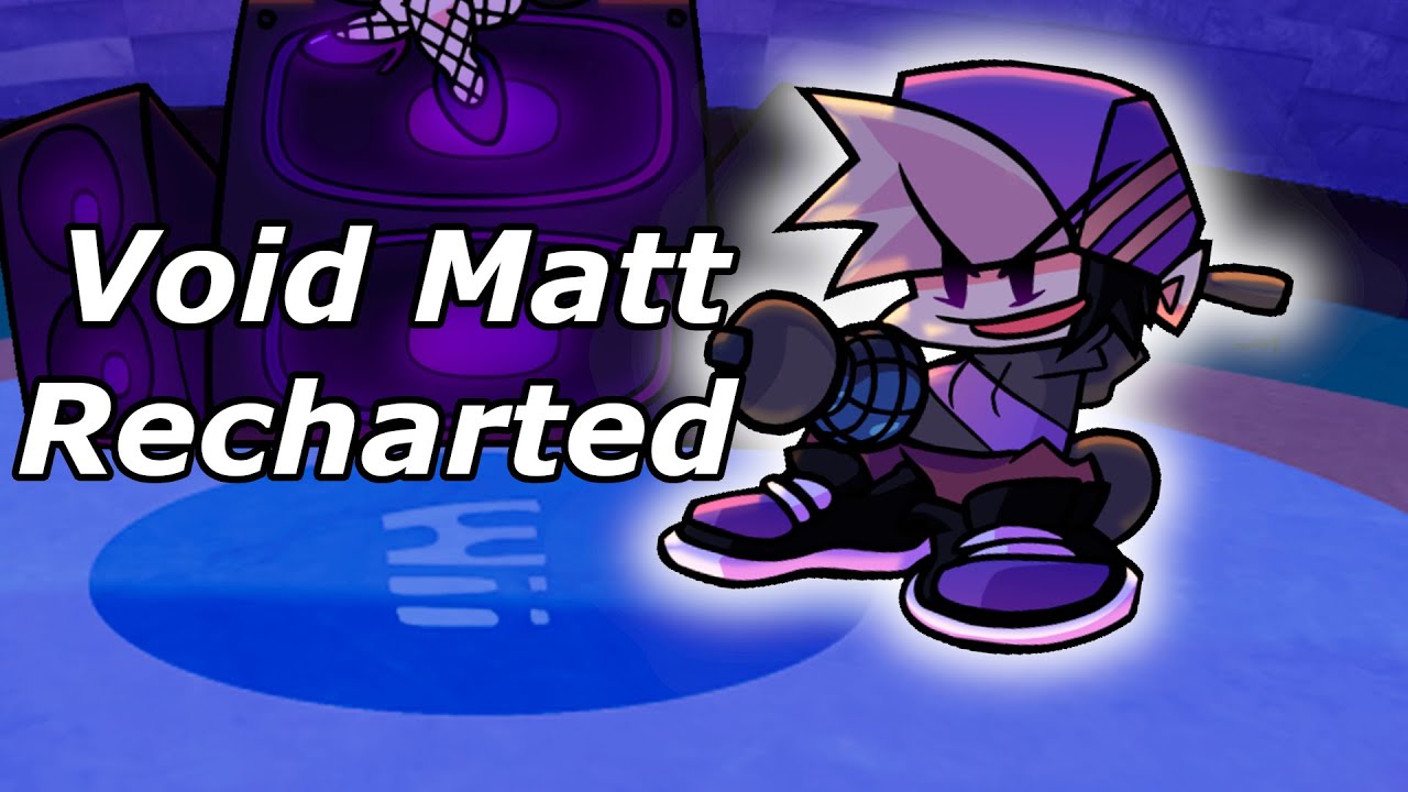 Void Matt | Target Practice Recharted - YouTube