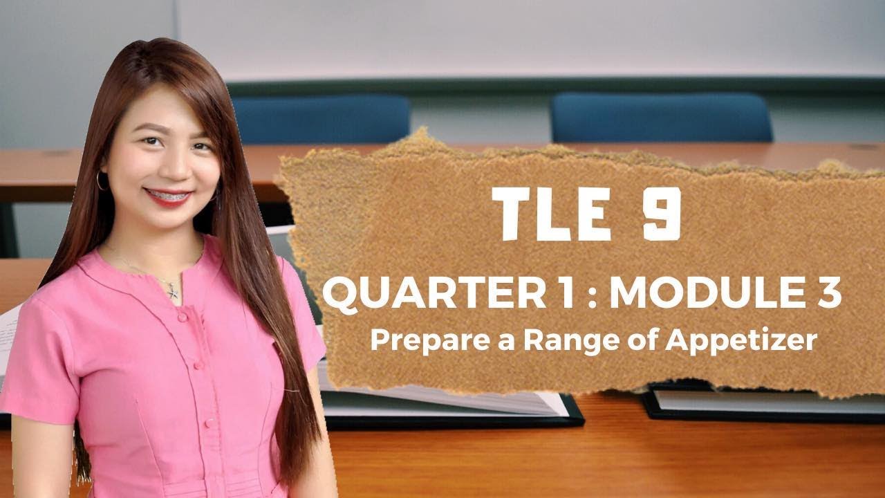 TLE 9 Quarter 1 Week 3 MELC | Prepare a Range of Appetizer - YouTube