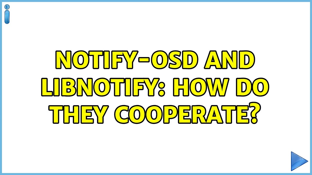 Ubuntu: Notify-osd and libnotify: how do they cooperate? - YouTube