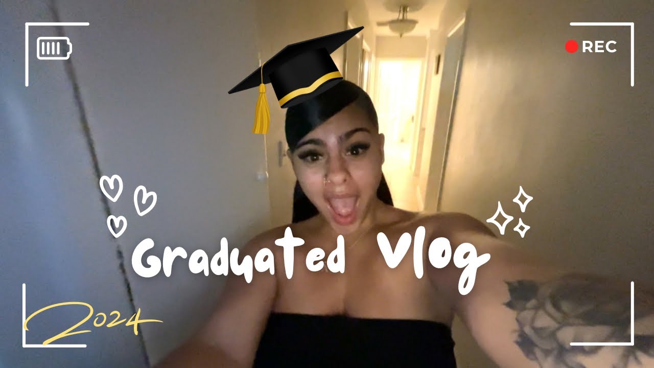 *Graduation Vlog* - YouTube