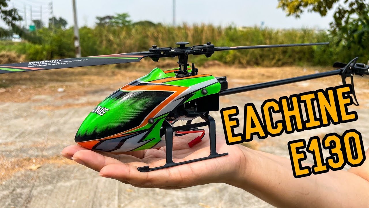 EACHINE E130 Rc Helicopter - YouTube