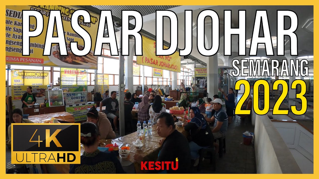 PASAR DJOHAR SEMARANG (4K 60fps) POV - PERNAH JADI PASAR TERBESAR SE ...