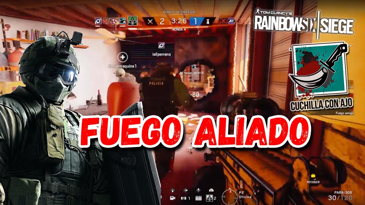 FUEGO ALIADO | Rainbow Six Siege - YouTube
