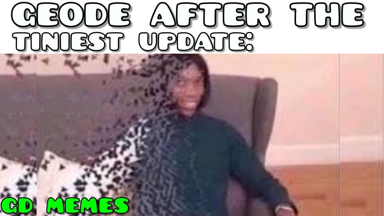 Geode be like: (gd memes) - YouTube