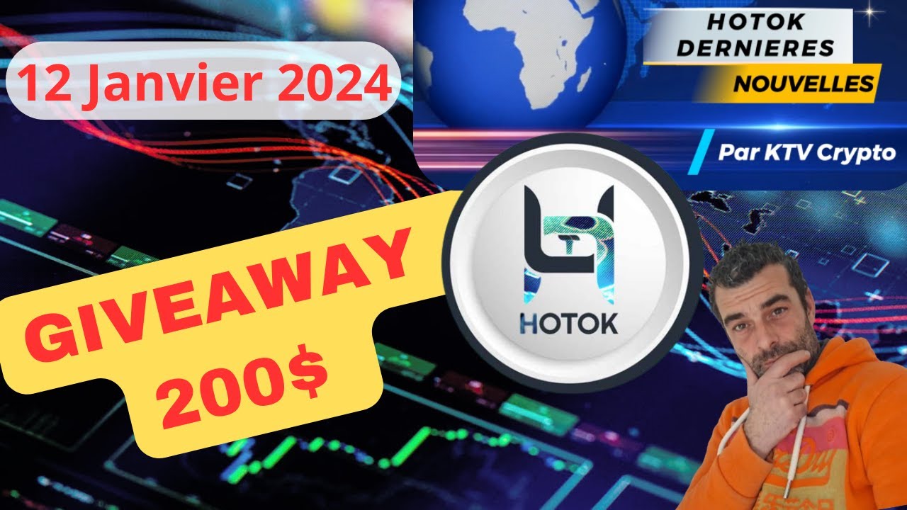 Hotok'News 12 janvier 2024 + GiveAway 200$ à gagner - YouTube