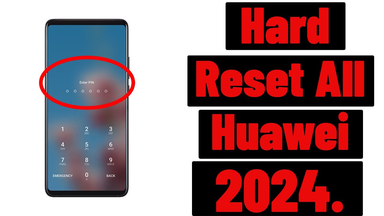 [2024] Huawei Hard Reset 🔓📱Pattern/Password/Finger Lock All Huawei ...