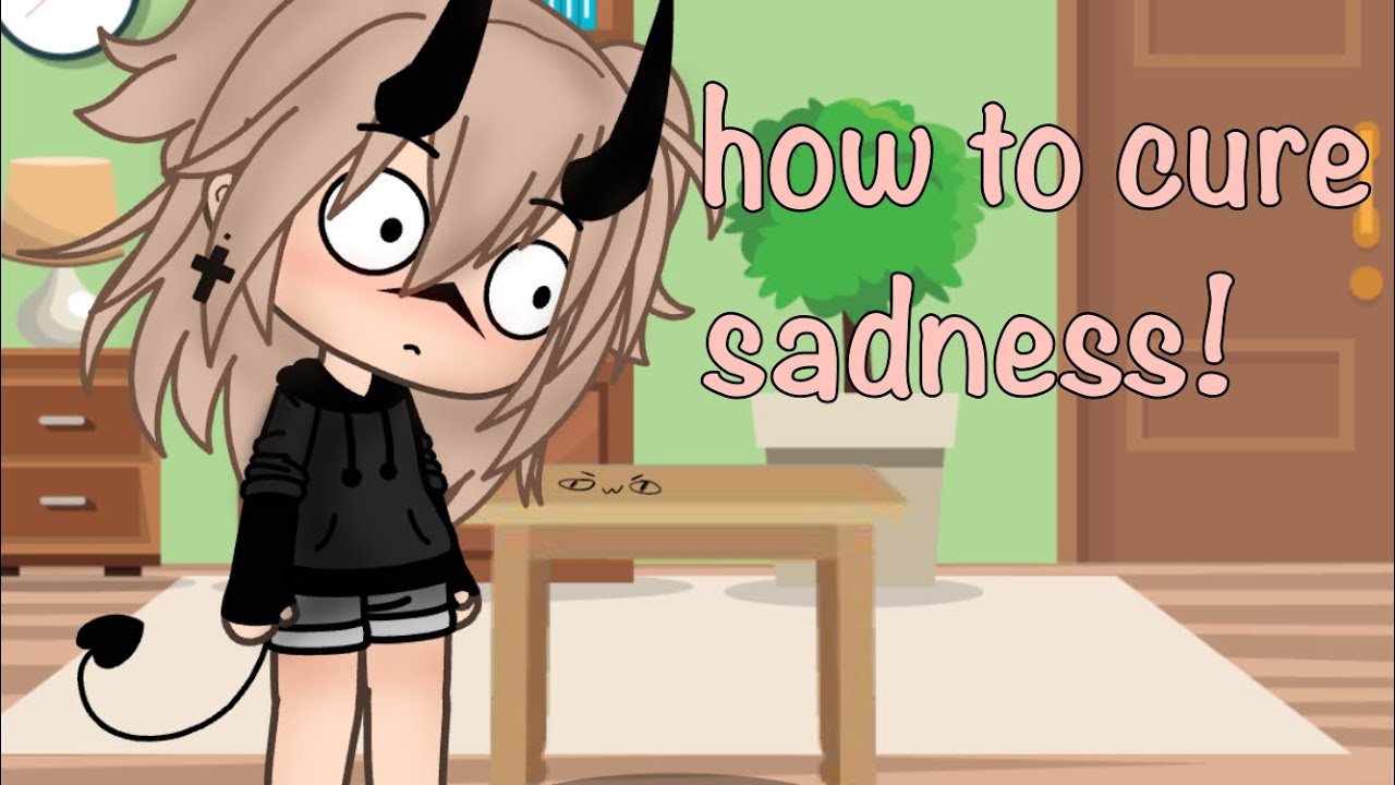 how to cure sadness..!! kind of - YouTube