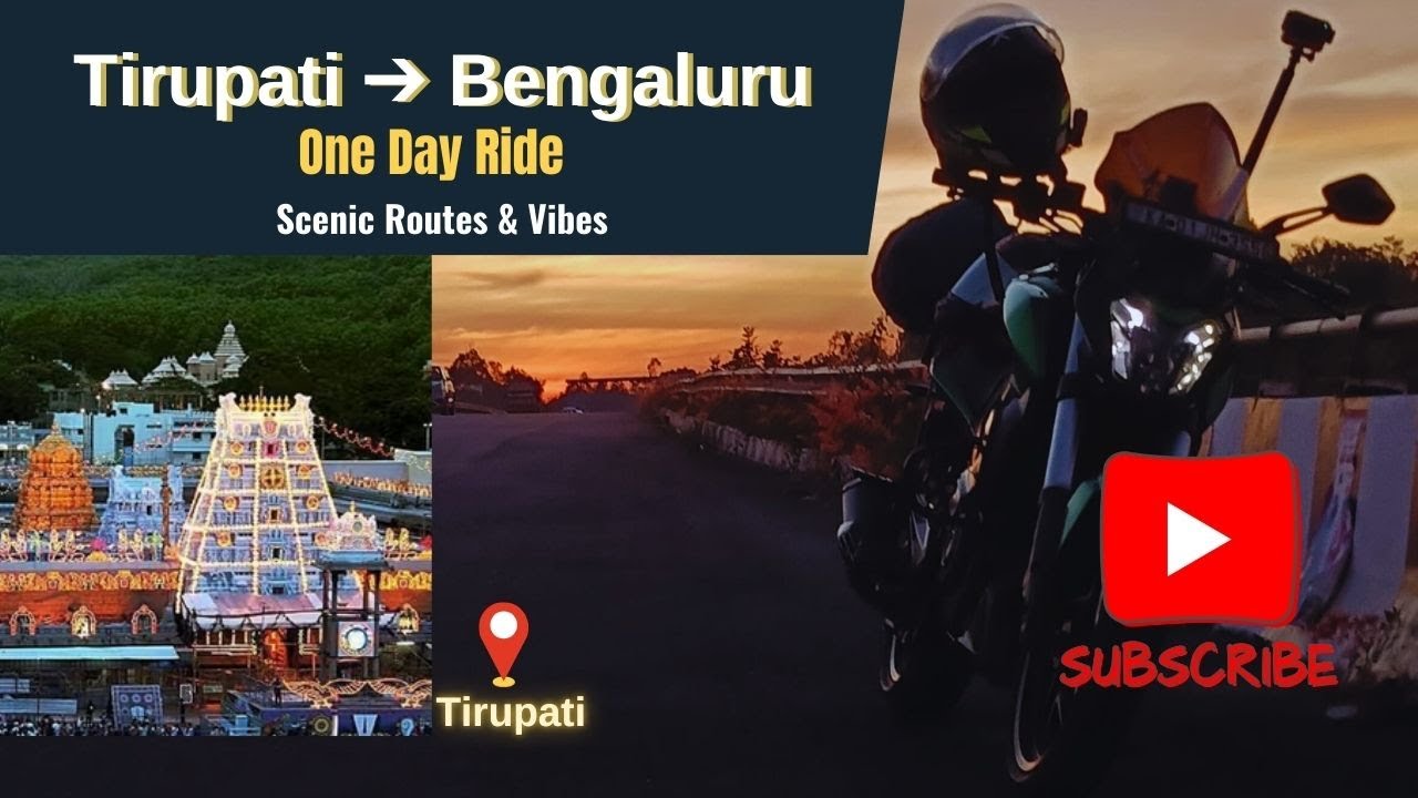 One Day bike trip from Tirupati to Bengaluru | Bike Ride | Praveen K Views - YouTube