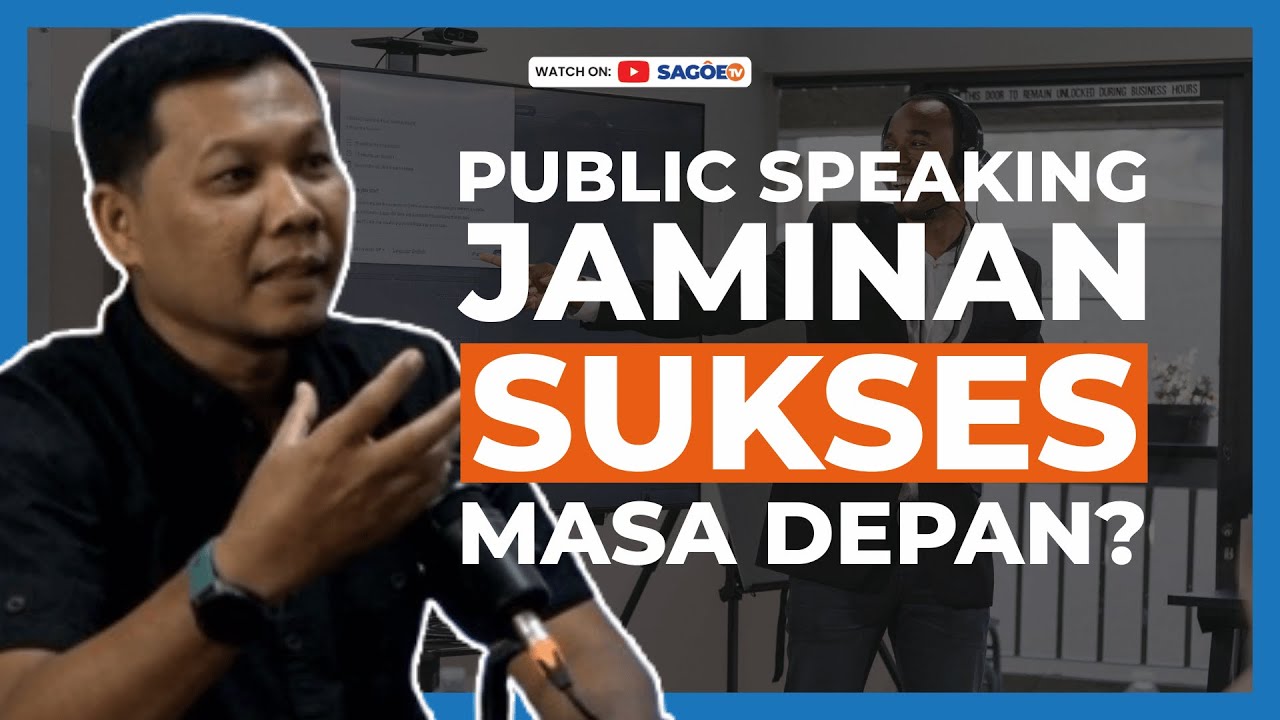 Kenapa Jago Public Speaking Bisa Jadi Kunci Emas Masa Depanmu? - YouTube