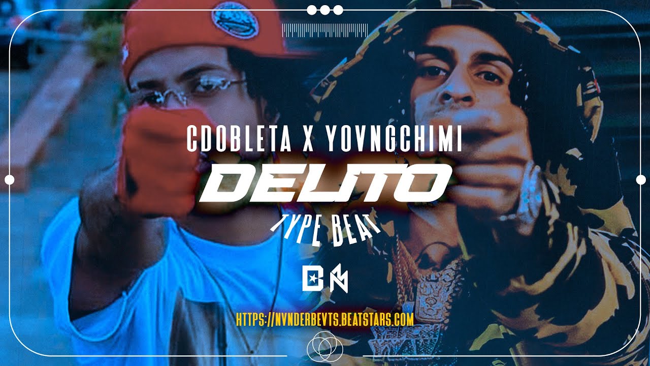 Cdobleta x Yovngchimi x Hades 66 TYPE BEAT "DELITO" Trap Instrumental ...