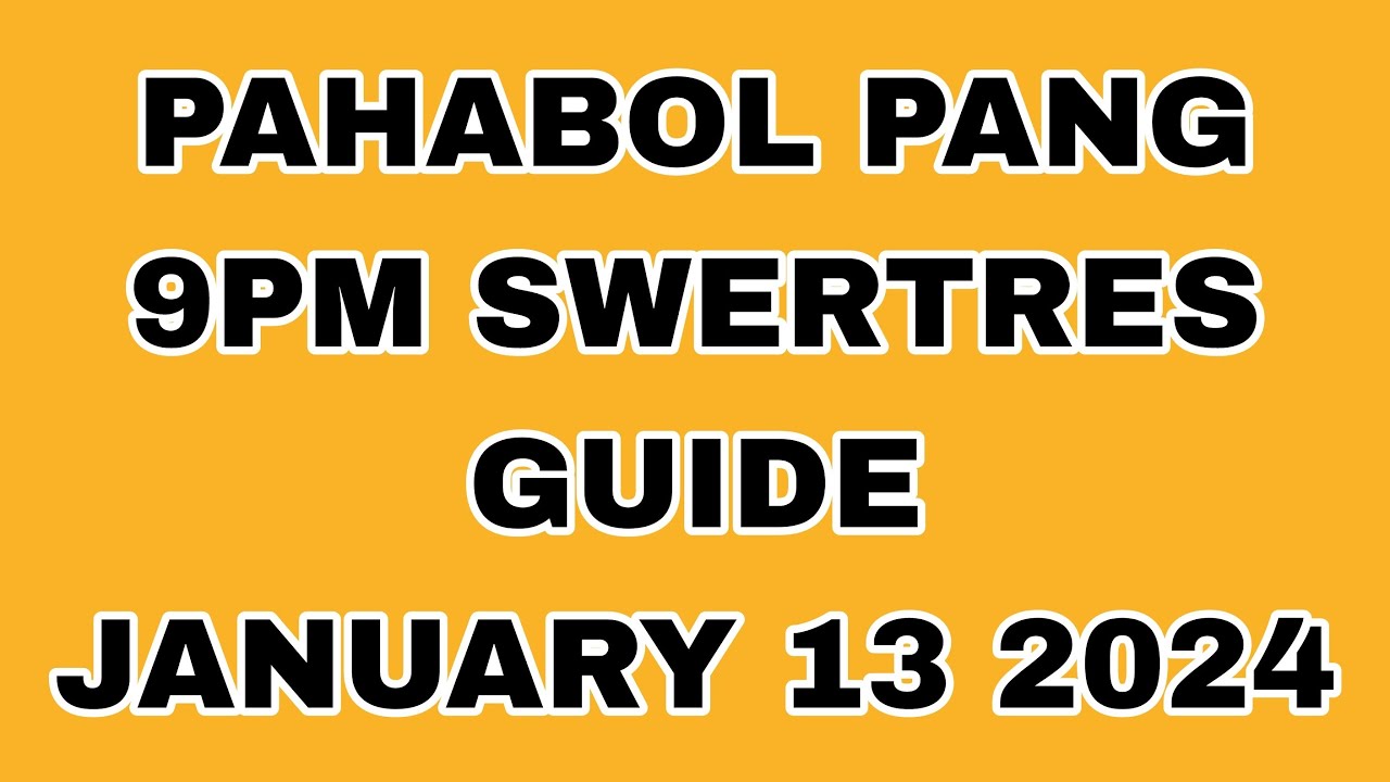 SWERTRES GUIDE PAHABOL PANG 9PM - YouTube