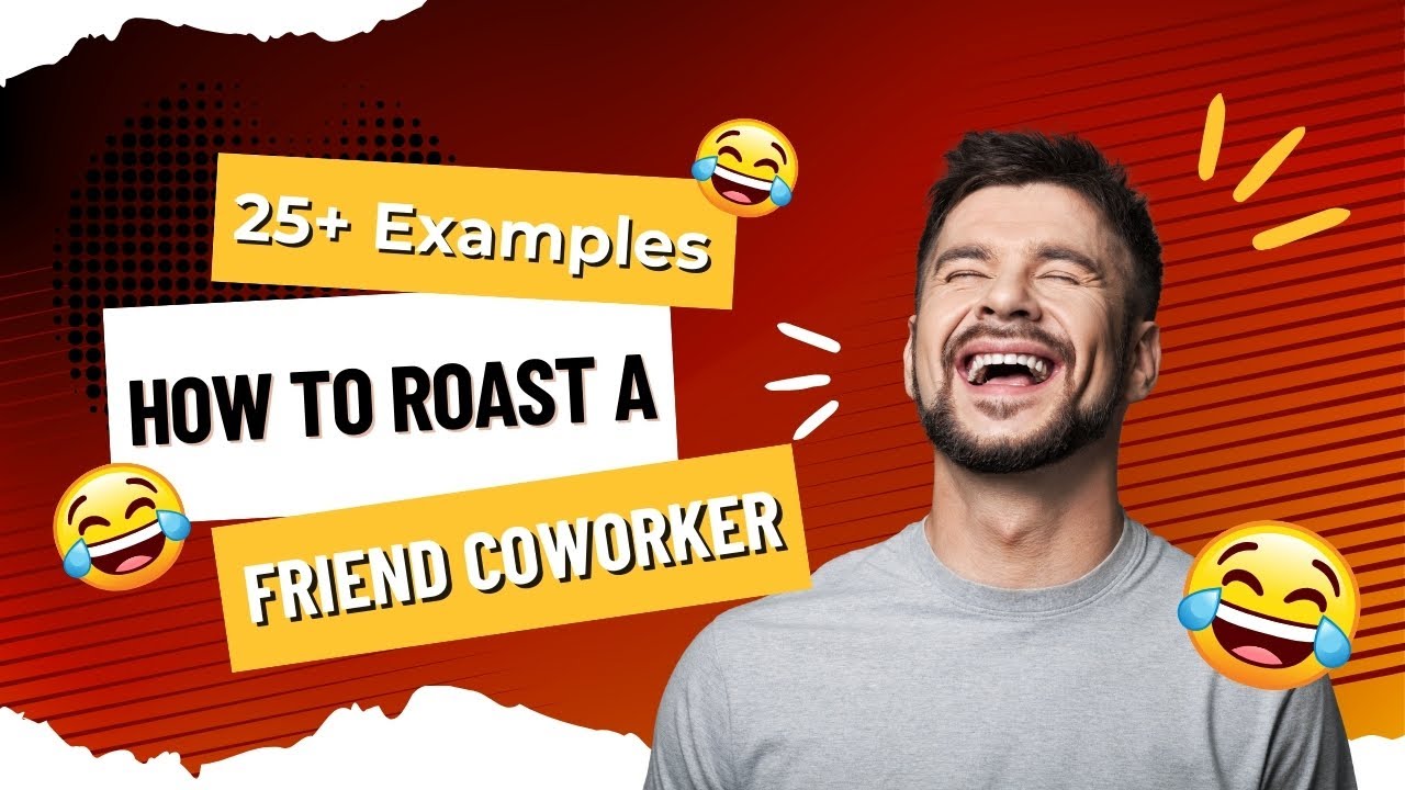 How To Roast A Friend Coworker – 25+ Examples - YouTube