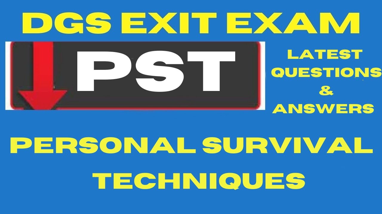 PST Exit Exam Question| Personal Survival Techniques| PST Exit exam dg ...