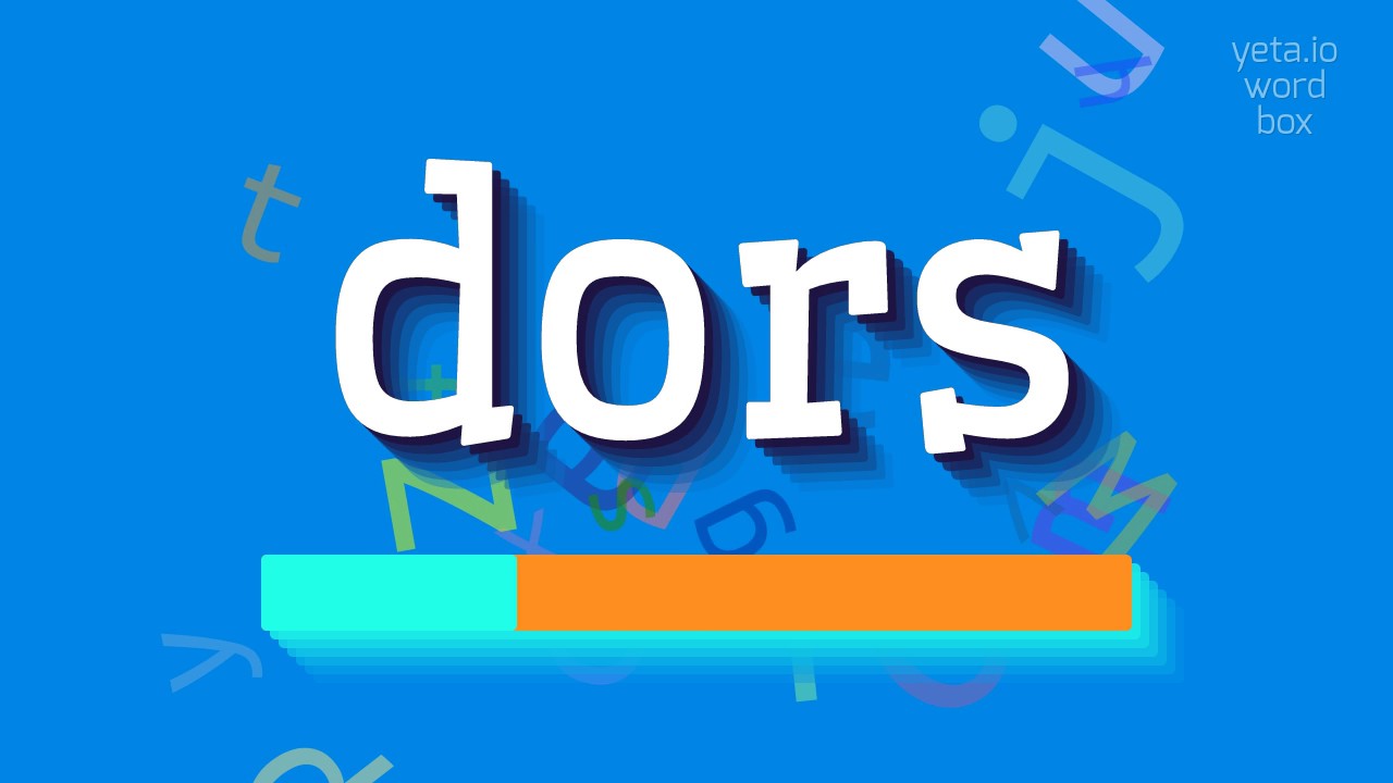How to say "dors"! (High Quality Voices) - YouTube
