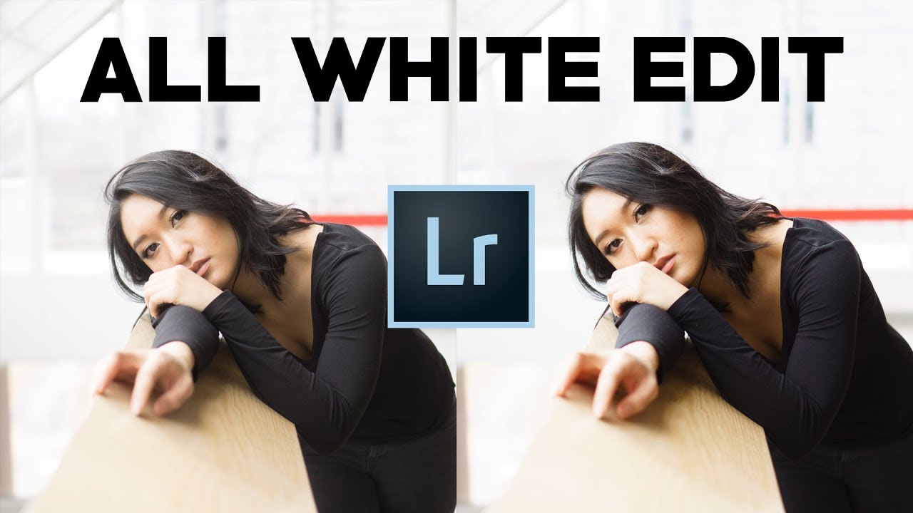 LIGHTROOM WHITE THEME ⬜ How to Do the “All White” Portrait Edit in ...