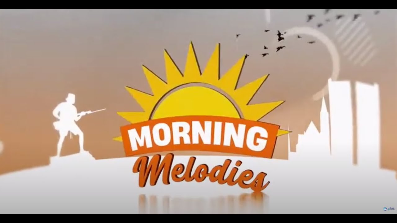 LIVE : MORNING MELODIES - NOV 27-2025 - YouTube